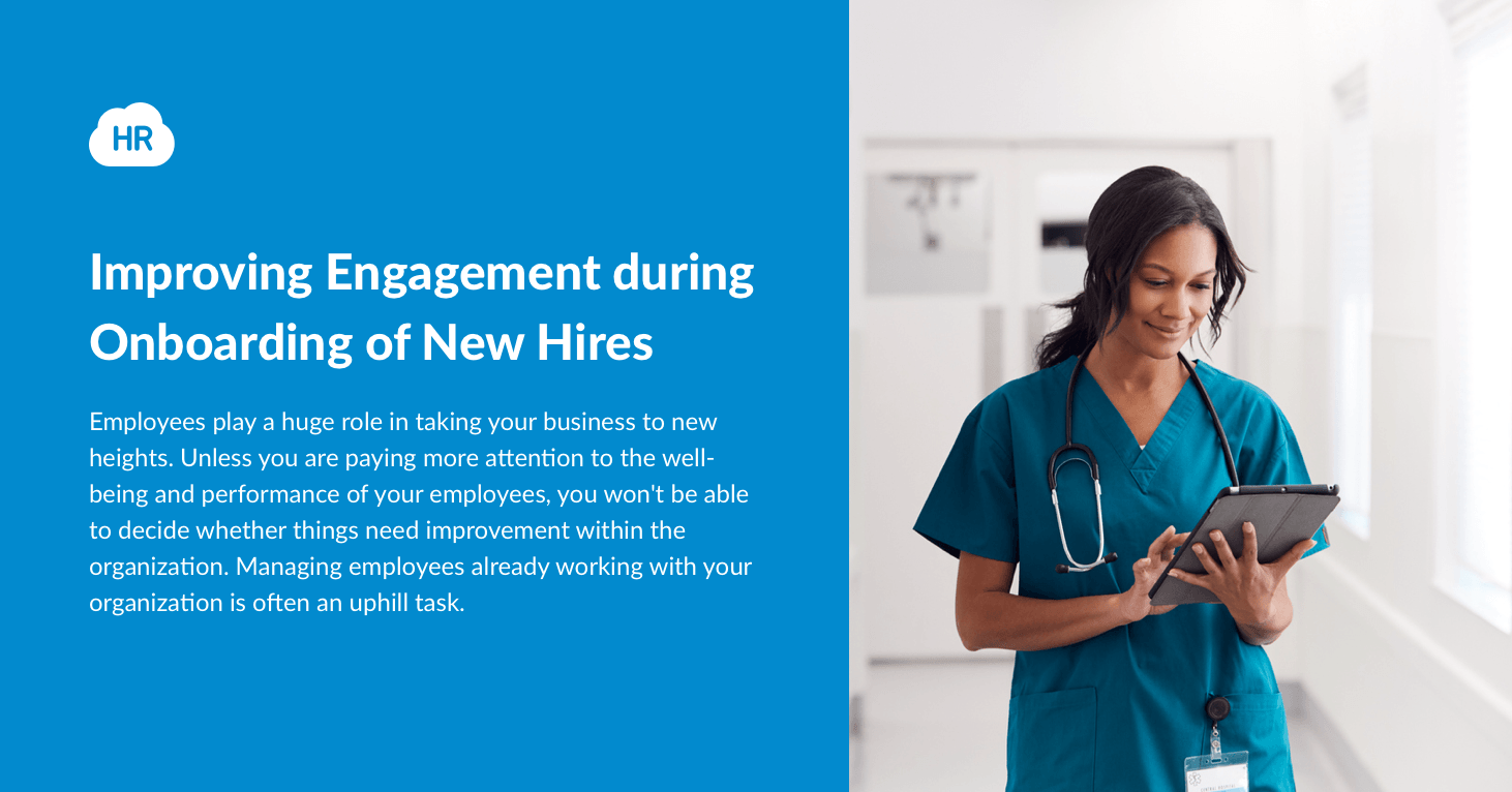 Improving Engagement During Onboarding Of New Hires Hr Cloud